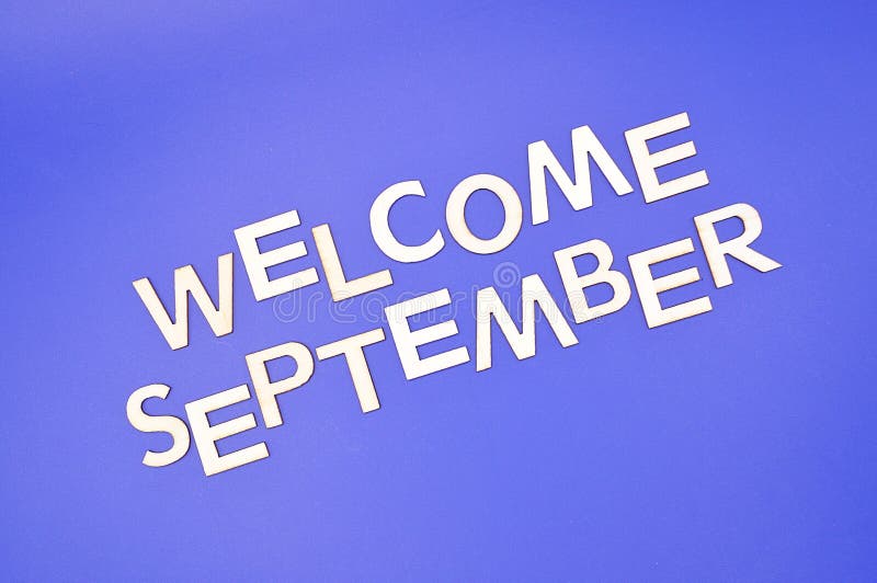 Welcome september stock photo. Image of brand, font - 359788734