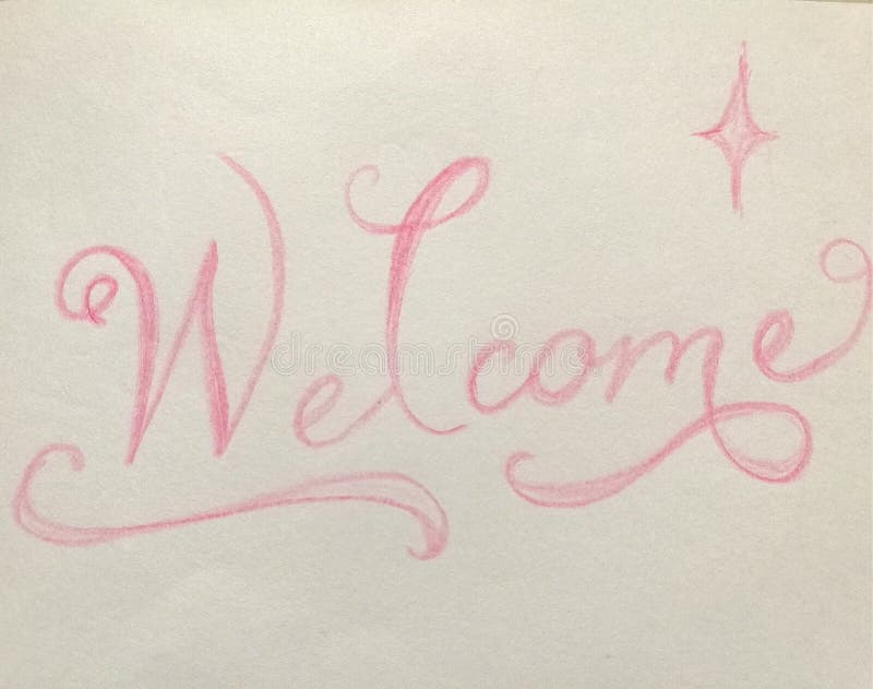 Welcome sign stock image. Image of handwriting, welcome - 129954477