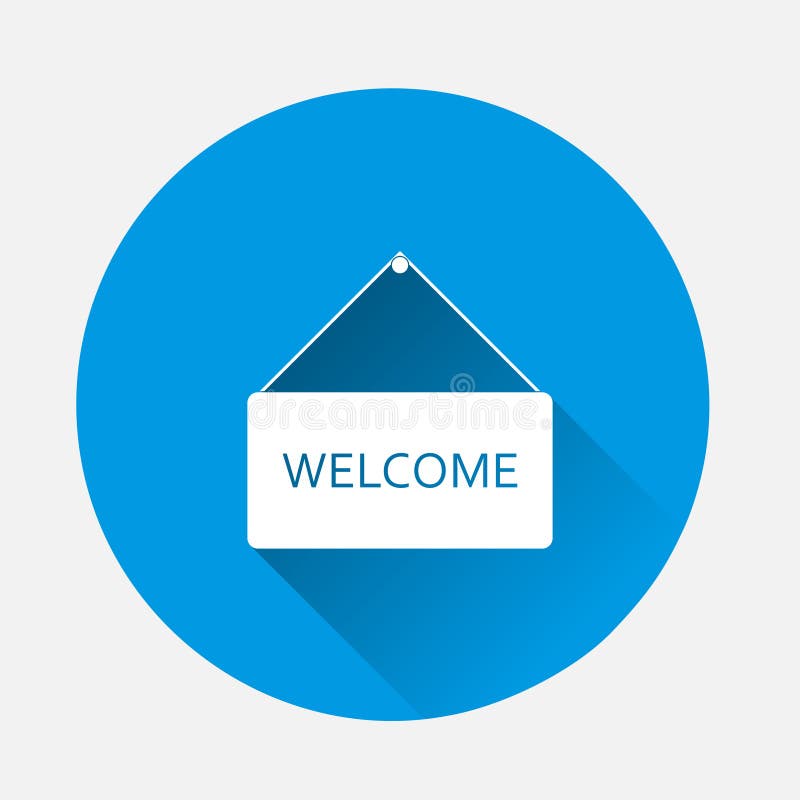 Welcome Sign Icon on Blue Background. Flat Image with Long Shadow Stock ...