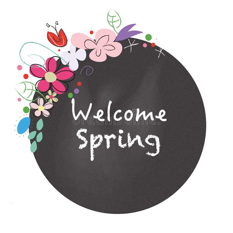 Welcome Spring Chalkboard Style with Flowers Stock Illustration ...