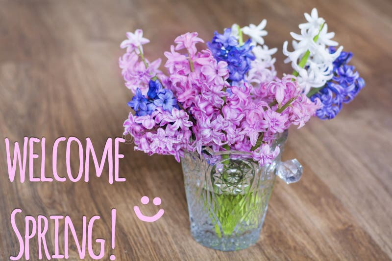 Welcome Spring Message With A Beautiful Flowers Stock Image - Image of ...