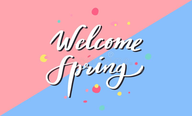 Welcome Spring Poster, Banner. Vector Handwritten Calligraphy Stock ...