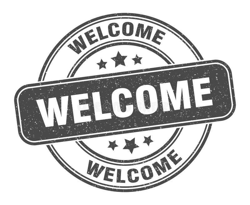 Welcome Stamp. Welcome Round Grunge Sign Stock Vector - Illustration of ...