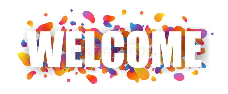 Welcome Text and Bright Blobs Stock Illustration - Illustration of ...