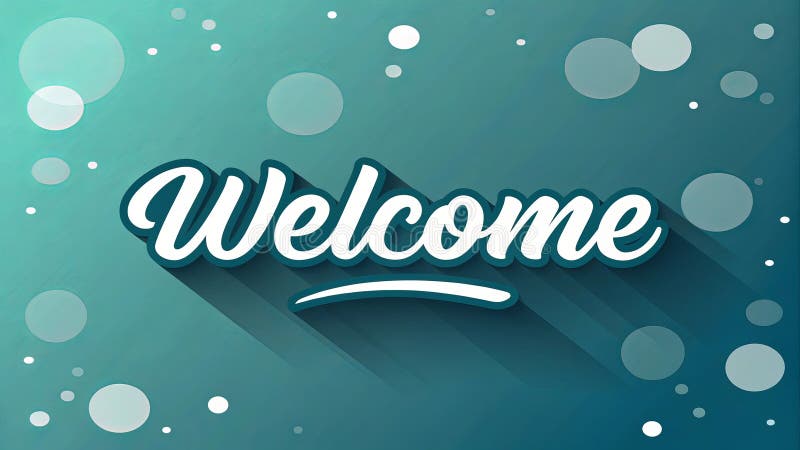 Welcome Text with a Modern Design, Featuring a Teal Background and ...