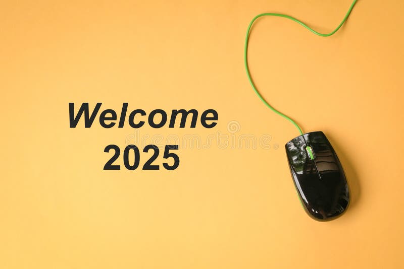 Welcome 2025 Text Next To Computer Mouse on Yellow Background Stock ...