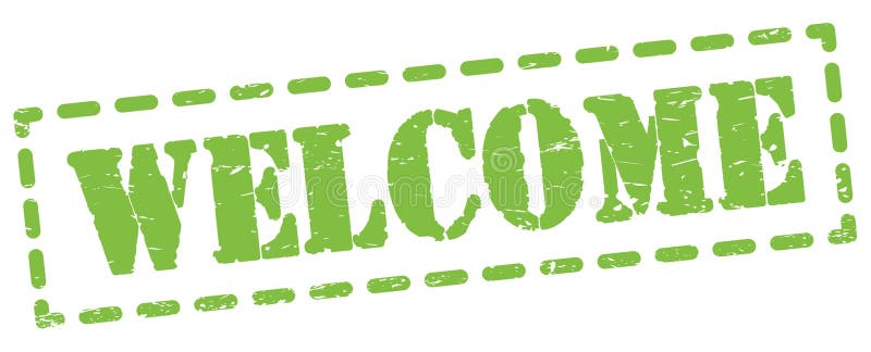 WELCOME Text Written on Green Stamp Sign Stock Illustration ...