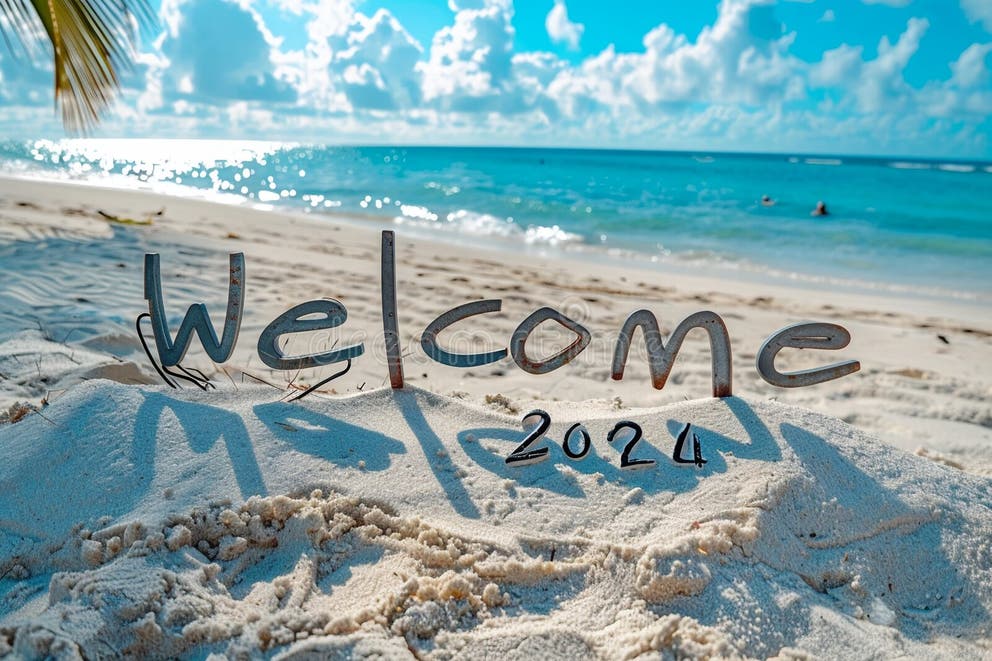 Welcome 2024 Text Written on the Sandy Beach. Stock Photo - Image of ...