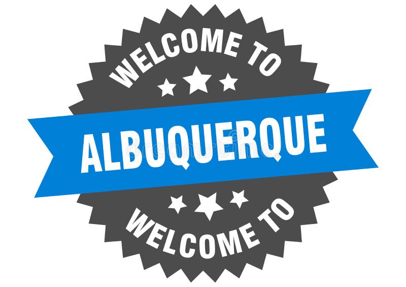 Welcome To Albuquerque. Welcome To Albuquerque Isolated Sticker Stock ...