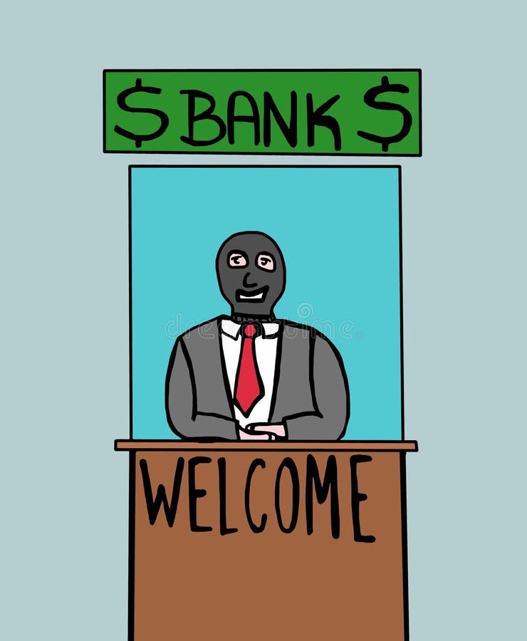Welcome to the bank stock illustration. Illustration of dishonest ...