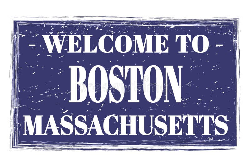 WELCOME TO BOSTON - MASSACHUSETTS, Words Written on Blue Stamp Stock ...