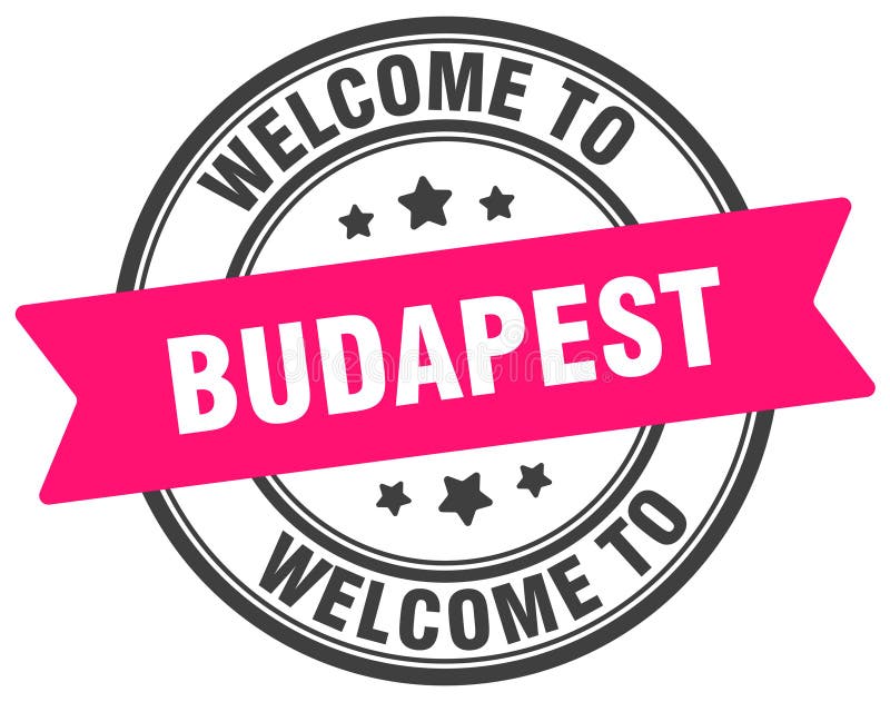 Welcome To Budapest Stamp. Budapest Round Sign Stock Vector ...