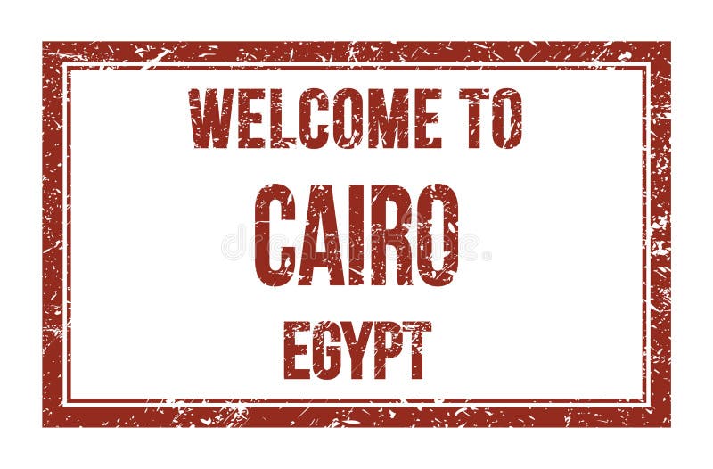WELCOME TO CAIRO - EGYPT, Words Written on Light Blue Stamp Stock ...