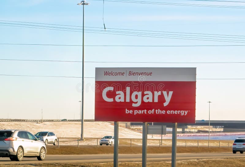 A Welcome To Calgary Sign on the Route Editorial Photo - Image of urban ...