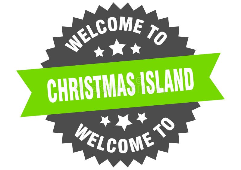 Welcome To Christmas Island. Welcome To Christmas Island Isolated ...