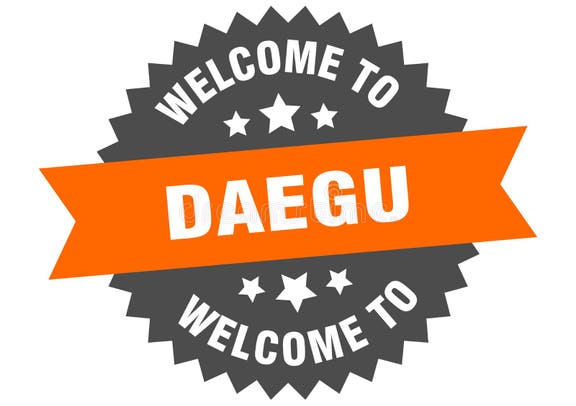 Welcome To Daegu. Welcome To Daegu Isolated Sticker Stock Vector ...