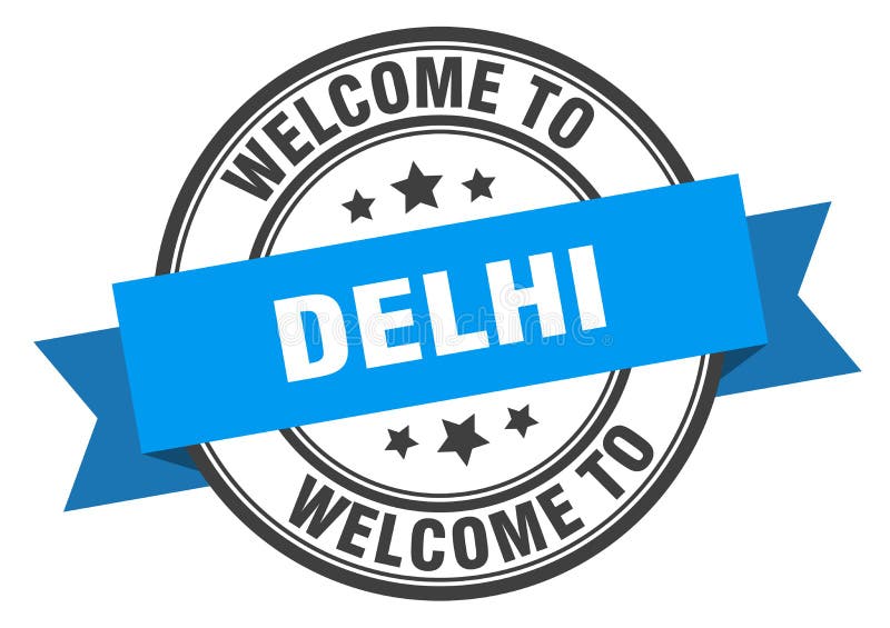Welcome To Delhi. Welcome To Delhi Isolated Stamp Stock Vector ...
