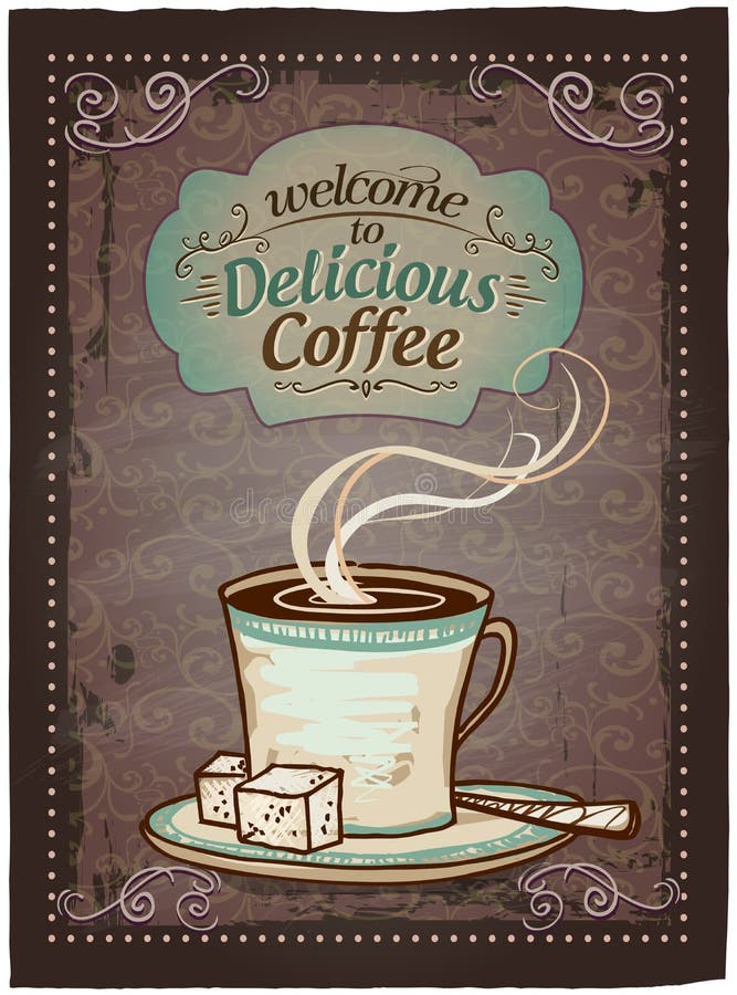 Welcome To Delicious Coffee Vintage Menu. Stock Vector - Illustration ...