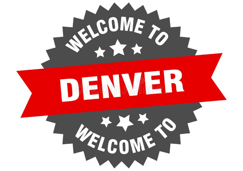 Welcome To Denver. Welcome To Denver Isolated Sticker Stock Vector ...