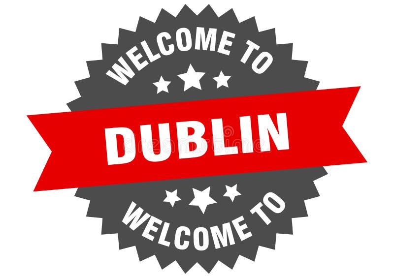 Welcome To Dublin. Welcome To Dublin Isolated Sticker Stock Vector ...
