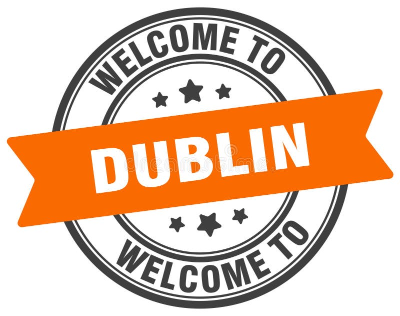 Welcome to Dublin seal stock vector. Illustration of vintage - 119079386