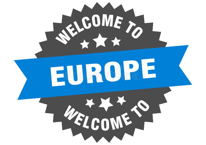 Welcome To Europe. Welcome To Europe Isolated Sticker Stock Vector ...