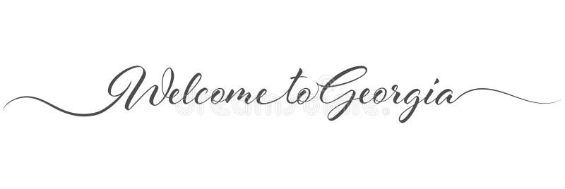 Welcome To Georgia. Welcome Sign Stock Illustration - Illustration of ...