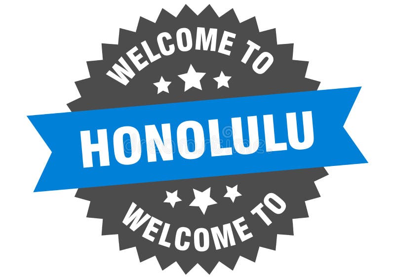 Welcome To Honolulu. Welcome To Honolulu Isolated Sticker Stock Vector ...