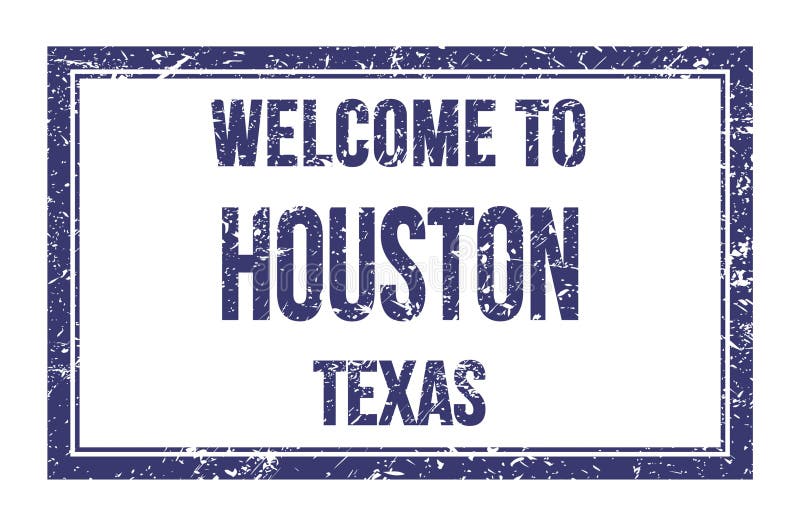 WELCOME TO HOUSTON - UNITED STATES, Words Written on Red Stamp Stock ...