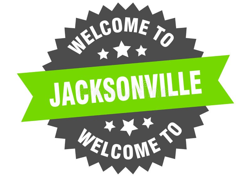 Welcome To Jacksonville. Welcome To Jacksonville Isolated Sticker Stock ...