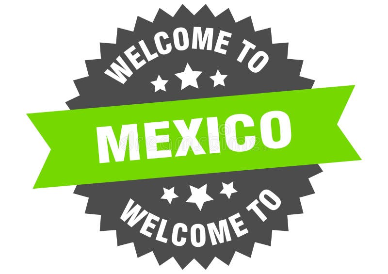 Welcome To Mexico. Welcome To Mexico Isolated Sticker Stock Vector ...