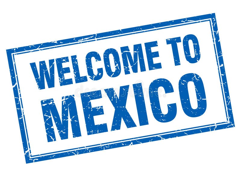 Welcome to Mexico stamp stock vector. Illustration of label - 125008707