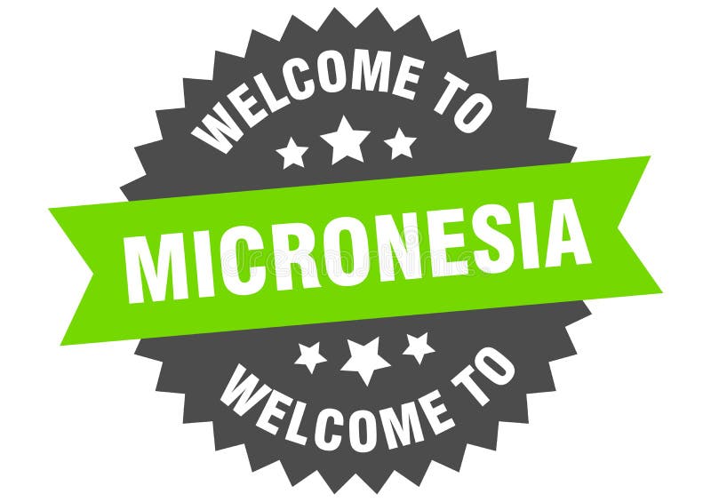 Welcome To Micronesia. Welcome To Micronesia Isolated Sticker Stock ...