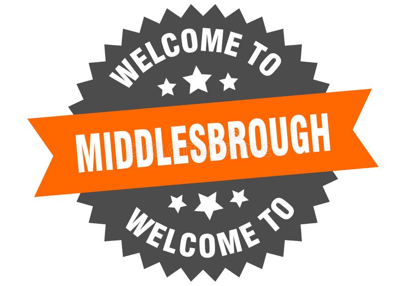 Welcome To Middlesbrough. Welcome To Middlesbrough Isolated Sticker ...