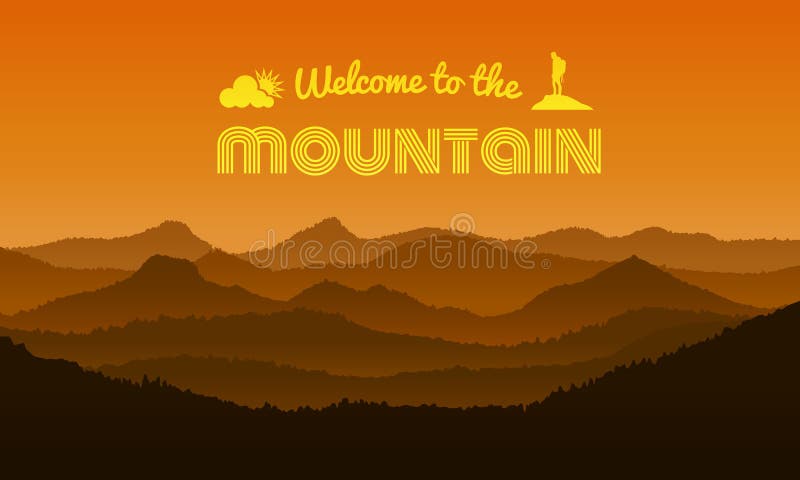 Welcome To the Mountain Text on Orange Mountain Layer Abstract ...