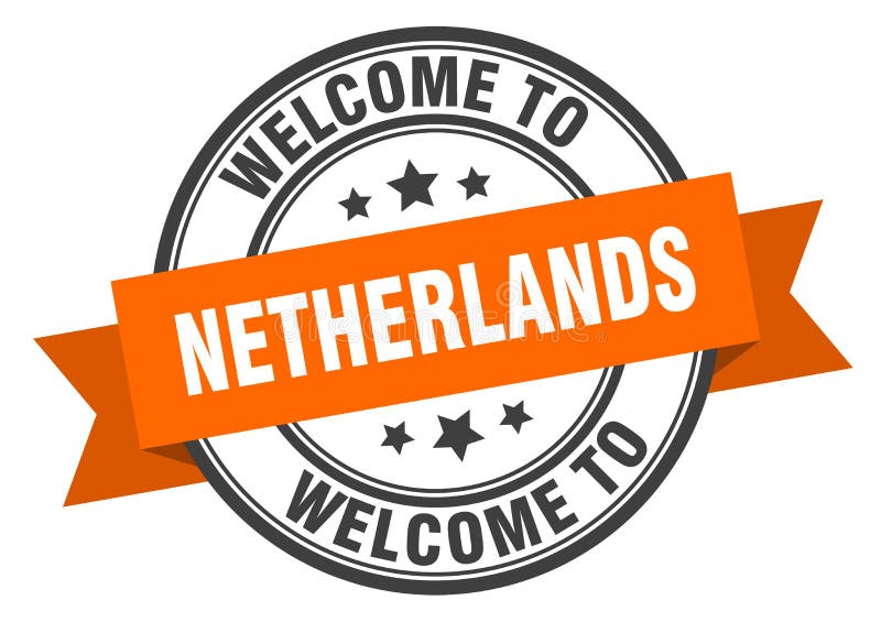 Welcome To Netherlands Stamp Stock Vector - Illustration of netherlands ...