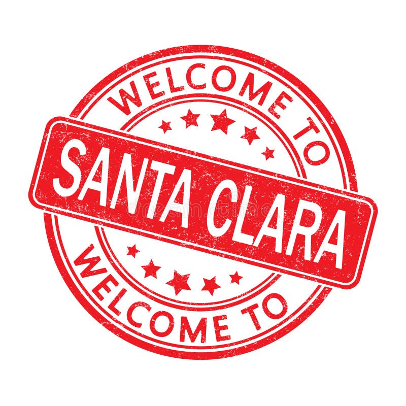 Welcome To SANTA CLARA. Impression of a Round Stamp with a Scuff Stock ...