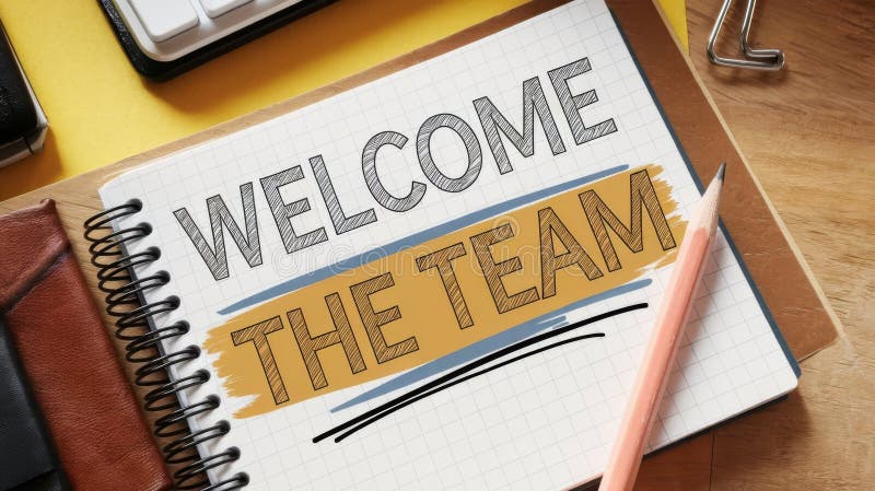 Welcome To the Team Written on Notepad with Pencil on Yellow Background ...