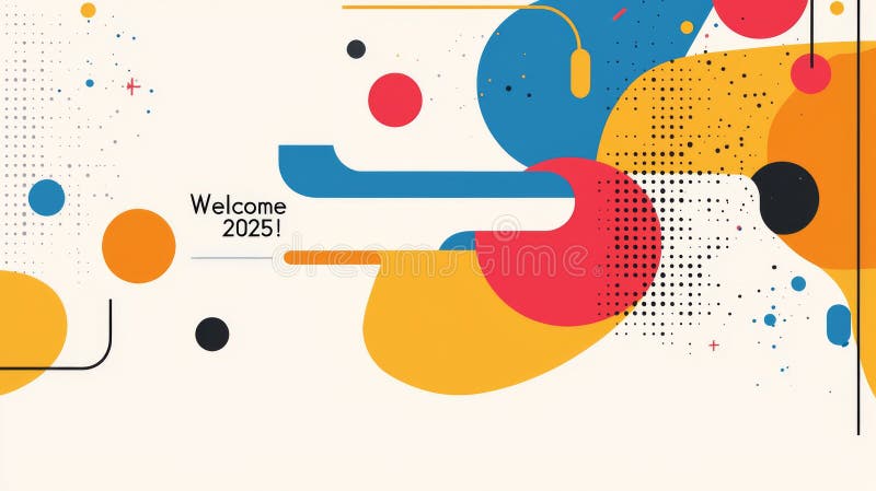 Welcome 2025 with Vibrant Abstract Shapes and Colorful Geometric ...