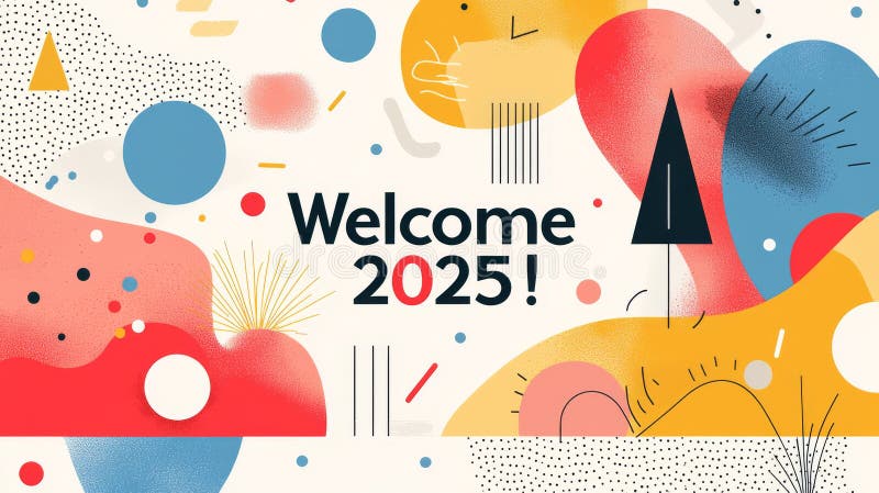 Welcome 2025 with Vibrant Abstract Shapes and Colorful Patterns Stock ...