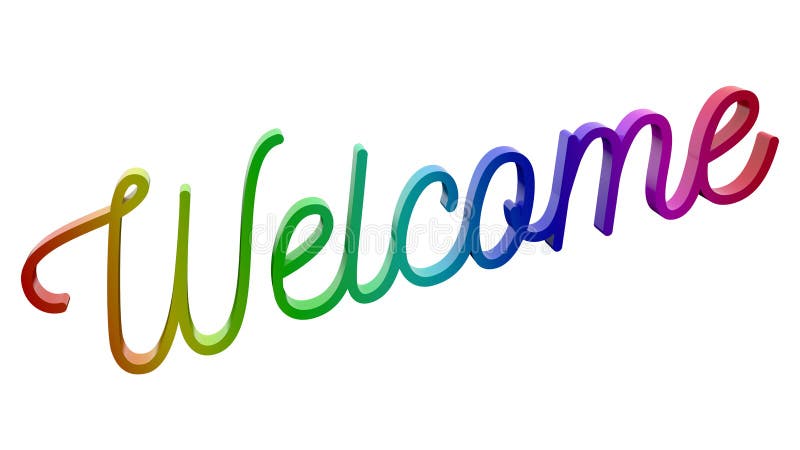 Welcome Word 3D Rendered Text with Bold Font Illustration Colored with ...