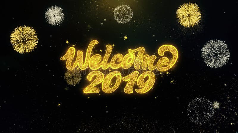 Welcome 2019 Written Gold Particles Exploding Fireworks Display Stock ...