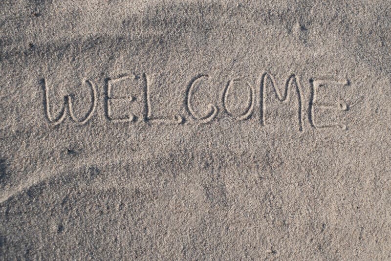 `Welcome` Written on Sand with Empty Copy Space. Stock Image - Image of ...