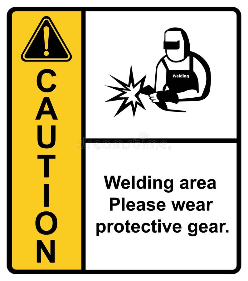 Welding Area, Warning Sign, Welding Protection Device.label Caution ...