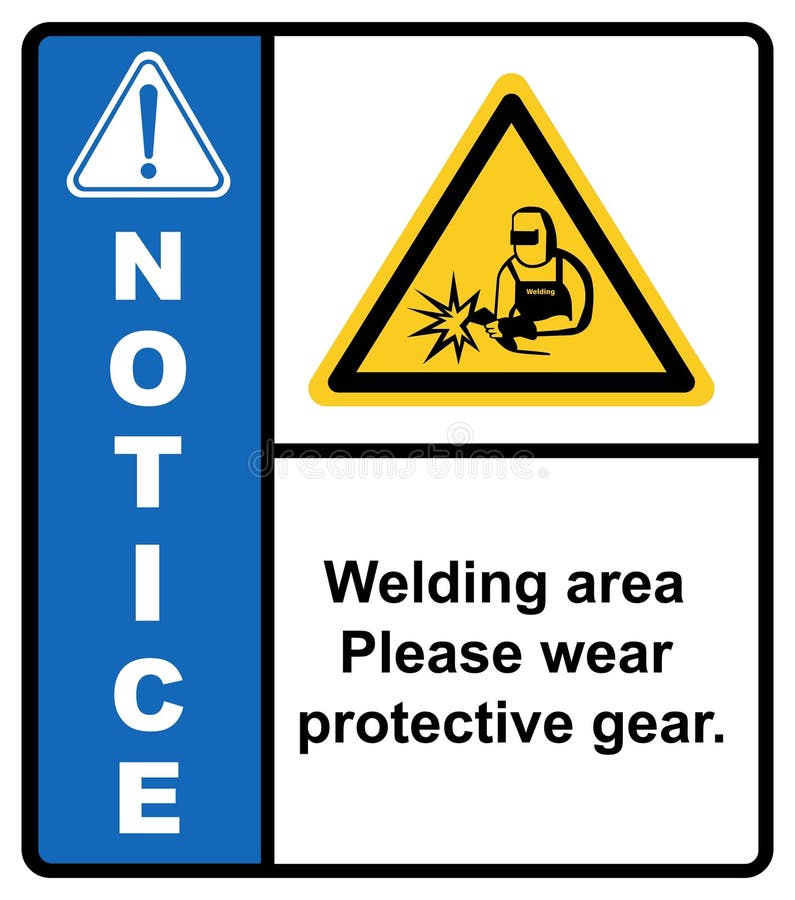Welding Warning Sign Stock Illustrations – 1,213 Welding Warning Sign ...