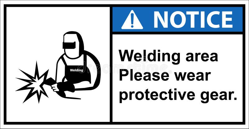 Welding Area, Warning Sign, Welding Protection Device.label Notice ...