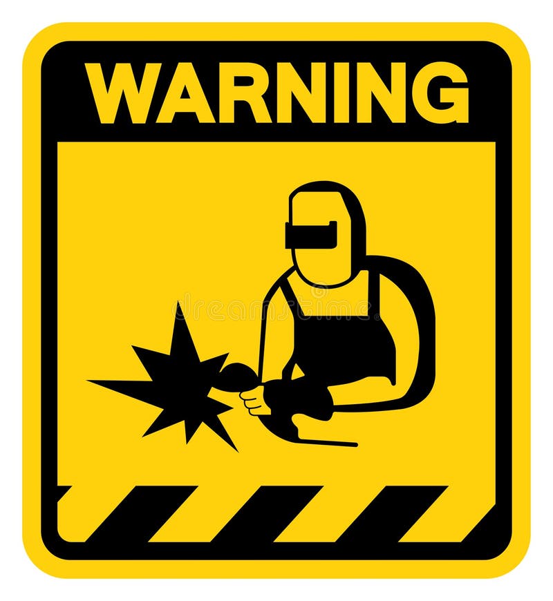 Welding and Cutting Warning Sign, Vector Illustration, Isolate on White ...