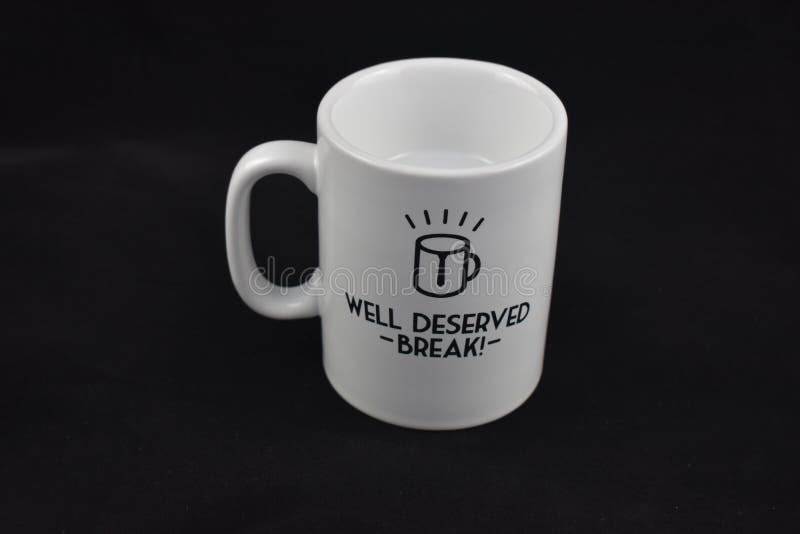 Well deserved break mug stock photo. Image of hard, hardwork - 196445768