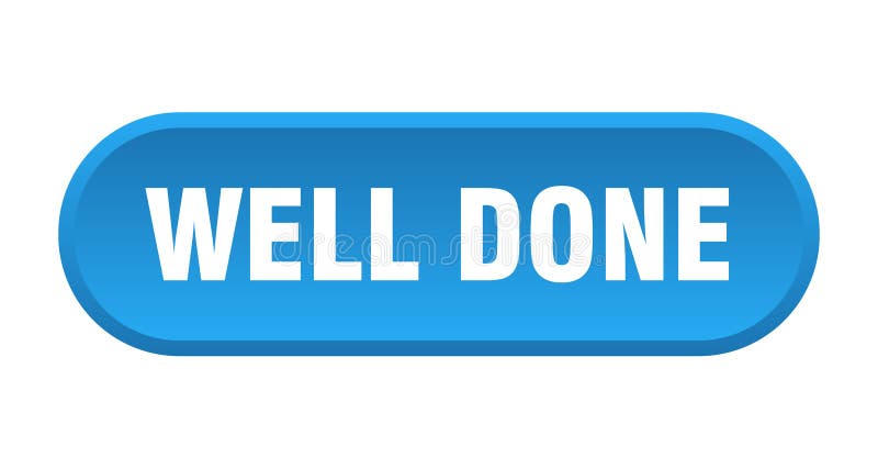 Well done button stock vector. Illustration of button - 158488819