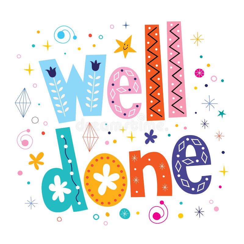 Well Done Decorative Lettering Text Stock Vector - Illustration of sign ...